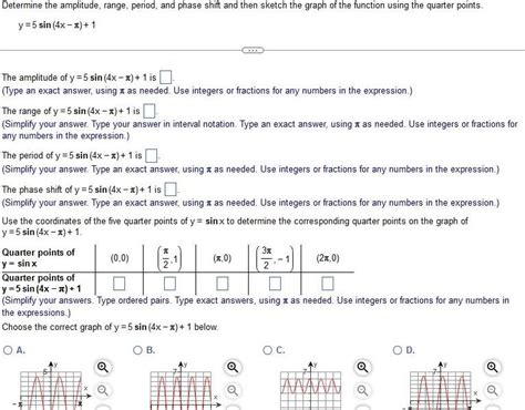 [answered] Determine The Amplitude Range Period And Phase Shift And