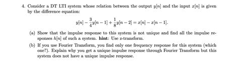 solved 4 consider a dt lti system whose relation between