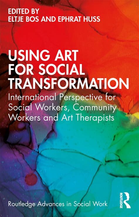 Routledge Advances In Social Work Using Art For Social Transformation