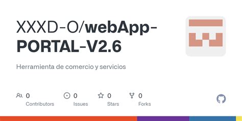GitHub XXXD O WebApp PORTAL V2 6 Herramienta De Comercio Y Servicios