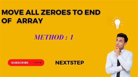L4 Move All Zeroes To End Of Array Youtube