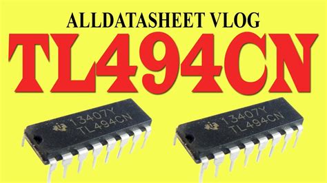 TL CN TL SWITCHMODE Pulse Width Modulation Control Circuit YouTube