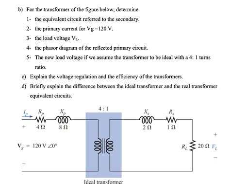 Solved B For The Transformer Of The Figure Below Determine