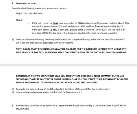 Solved Compound Lotteries Consider The Following Scenario Chegg