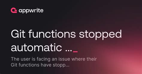 Git Functions Stopped Automatic Deploying Threads Appwrite