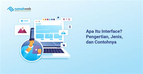 Apa Itu Interface Pengertian Jenis Dan Contohnya Rumahweb Apa Itu Interface Pengertian Jenis Dan Contohnya Rumahweb