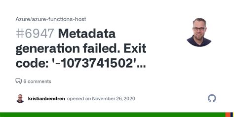 Metadata Generation Failed Exit Code 1073741502 Error 6769 · Issue 6947 · Azureazure