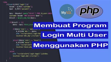Cara Membuat Login Multi User Dengan Php And Mysql Youtube
