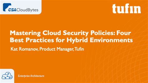 Mastering Cloud Security Policies Four Best Practices For Hybrid Environments