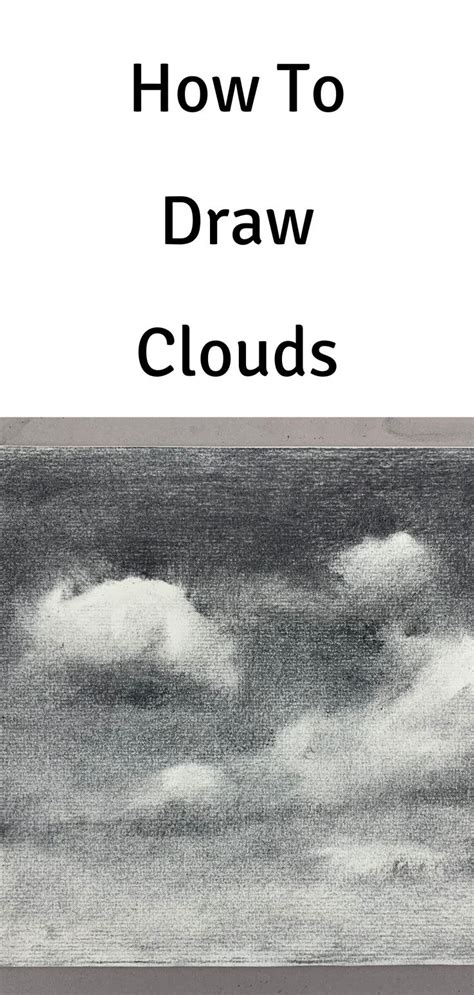 How To Draw Clouds Drawing Clouds With Charcoal Art Studio Life In Cloud Drawing