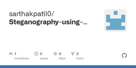 Github Sarthakpatil0steganography Using Python