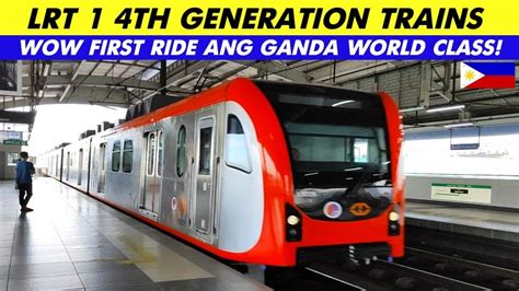 Lrt 1 4th Generation Trains First Ride Youtube