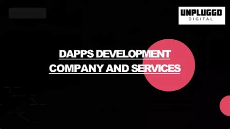 Ppt Dapps Development Services Powerpoint Presentation Free Download Id11959329