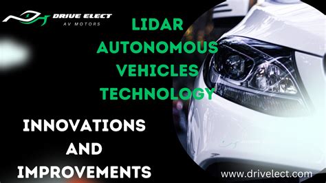 Lidar And Autonomous Vehicles Technology Innovations And Improvements New Guideline In 2024