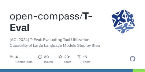 Github Open Compasst Eval Acl2024 T Eval Evaluating Tool Utilization Capability Of Large