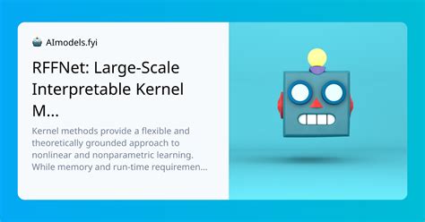 Rffnet Large Scale Interpretable Kernel Methods Via Random Fourier