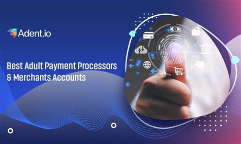 Best Adult Payment Processors Merchants Accounts