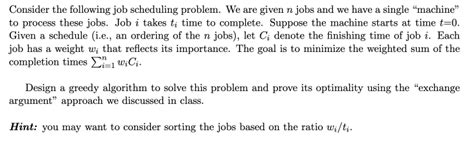 Solved Consider The Following Job Scheduling Problem We Are