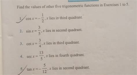 Find The Values Of The Other Five Trigonometric Functions For Each Of The