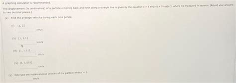 Solved A Graphing Calculator Is Recommended To Two Decimal