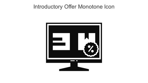 Introductory Offer Monotone Icon In Powerpoint Pptx Png And Editable Eps Format PPT Sample