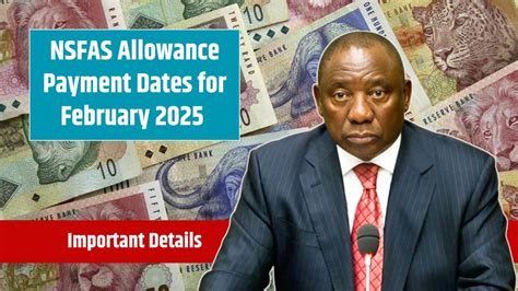 Nsfas Allowance Payment Dates For February 2025 Here Are All The Important Details