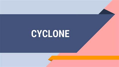 Cyclone Pptx