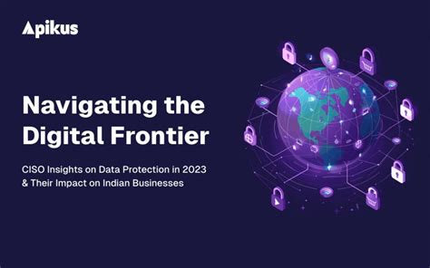 Dataprotection Cybersecurity Ciso Indianbusiness Digitaltransformation Apikus