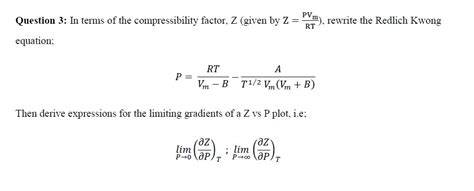 Solved Question 3 In Terms Of The Compressibility Factor Z