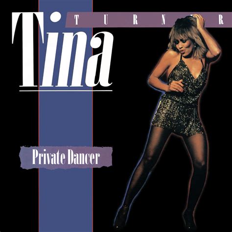 Private Dancer Tina Turner