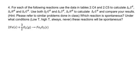 4 For Each Of The Following Reactions Use The Data