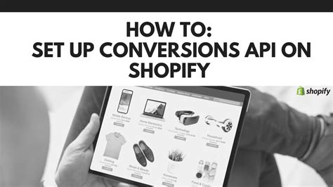 How To Set Up Conversions Api For Shopify Acquire Marketing Services