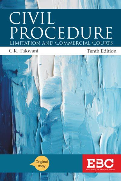 Civil Procedure Cpc By C K Takwani 10th Edition 2024 Bharat Law House