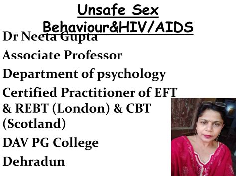 Unsafe Sex Behavior And Hivaids Ppt