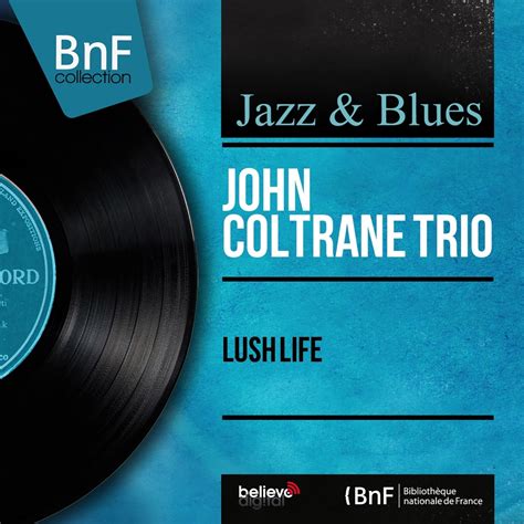 John Coltrane Lush Life