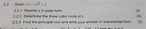 Solved 2 2 ﻿given Z 32 J2 2 1 ﻿rewrite Z ﻿in Polar