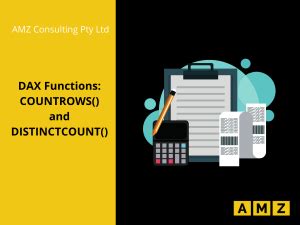 DAX Functions COUNTROWS And DISTINCTCOUNT