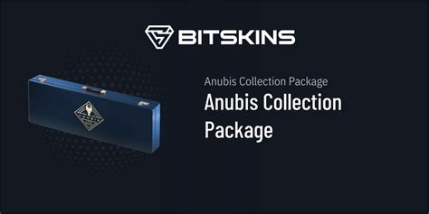 Anubis Collection Package Cs2 皮肤 查找并交易您想要的 Cs2 物品