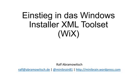 einstieg in das windows installer xml wix toolset ppt