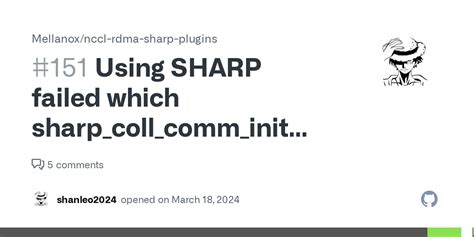 Using Sharp Failed Which Sharp Coll Comm Init Running Failed · Issue 151 · Mellanox Nccl Rdma