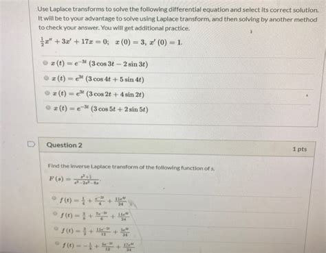 Solved Use Laplace Transforms To Solve The Following