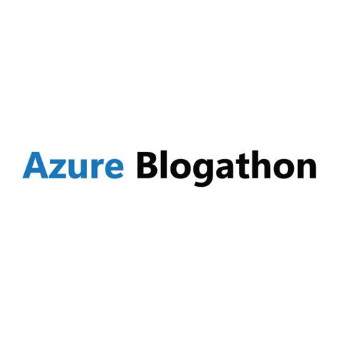 Azure Blogathon