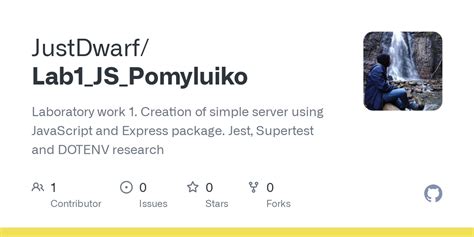 GitHub JustDwarf Lab1 JS Pomyluiko Laboratory Work 1 Creation Of