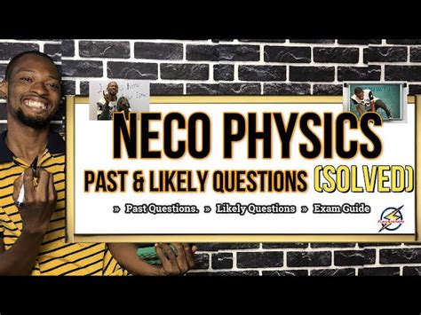 Neco Physics Questions And Answers 2024 Video Flashlearners