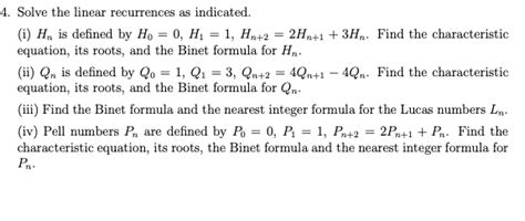 Solved 4 Solve The Linear Recurrences As Indicated I Hn