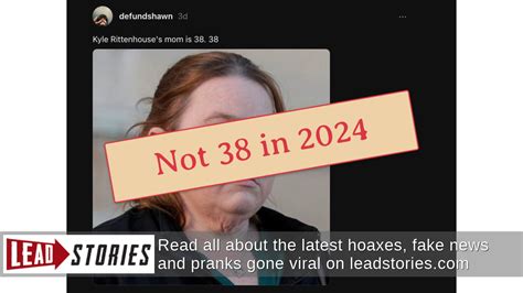 Fact Check Kyle Rittenhouse S Mother Is Not In Was Already At The Time Of