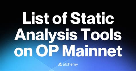 List Of 2 Static Analysis Tools On Op Mainnet 2025