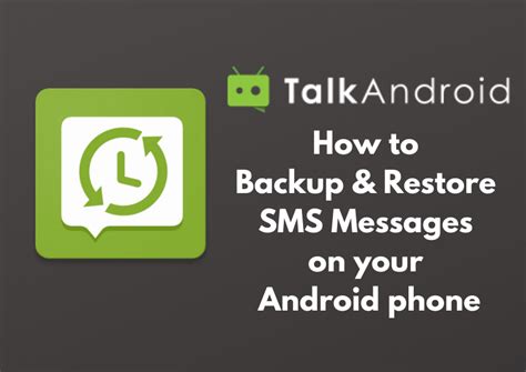 [guide] How To Backup And Restore Sms Messages On Your Android Phone Talk Android