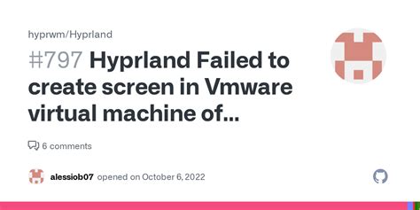 Hyprland Failed To Create Screen In Vmware Virtual Machine Of Archlinux