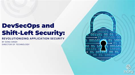 Devsecops And Shift Left Security Revolutionizing Application Security